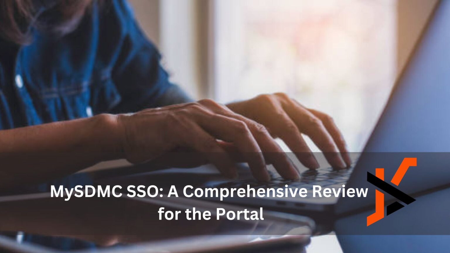 MySDMC SSO: A Comprehensive Review for the Portal - Tech k Times