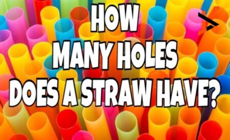 How Many Holes Does a Straw Have? A Deep Dive - Tech k Times