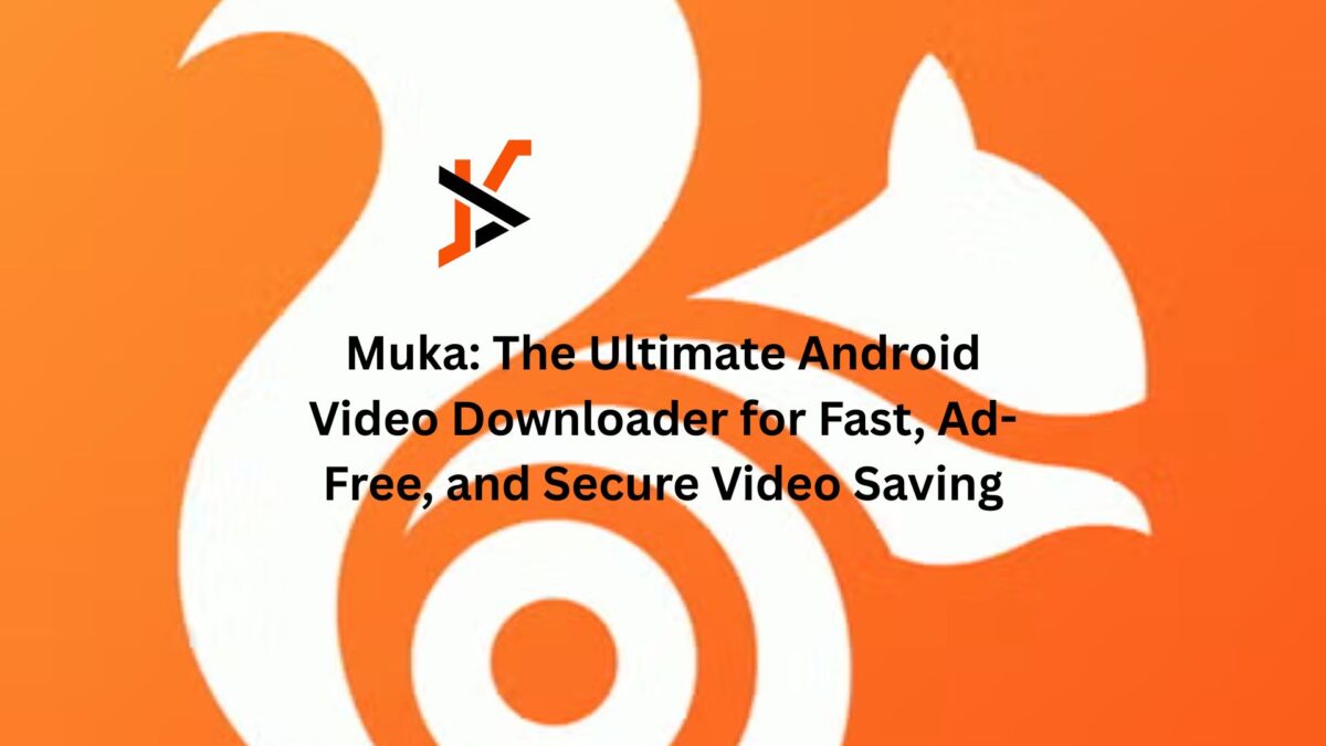 Muka: The Ultimate Android Video Downloader for Fast, Ad-Free, and ...