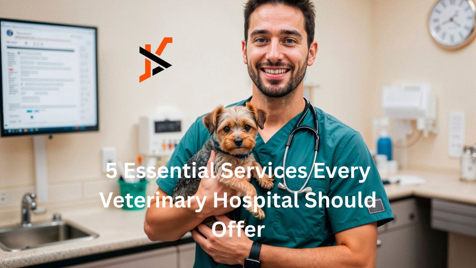 5 Essential Services Every Veterinary Hospital Should Offer - Tech k Times