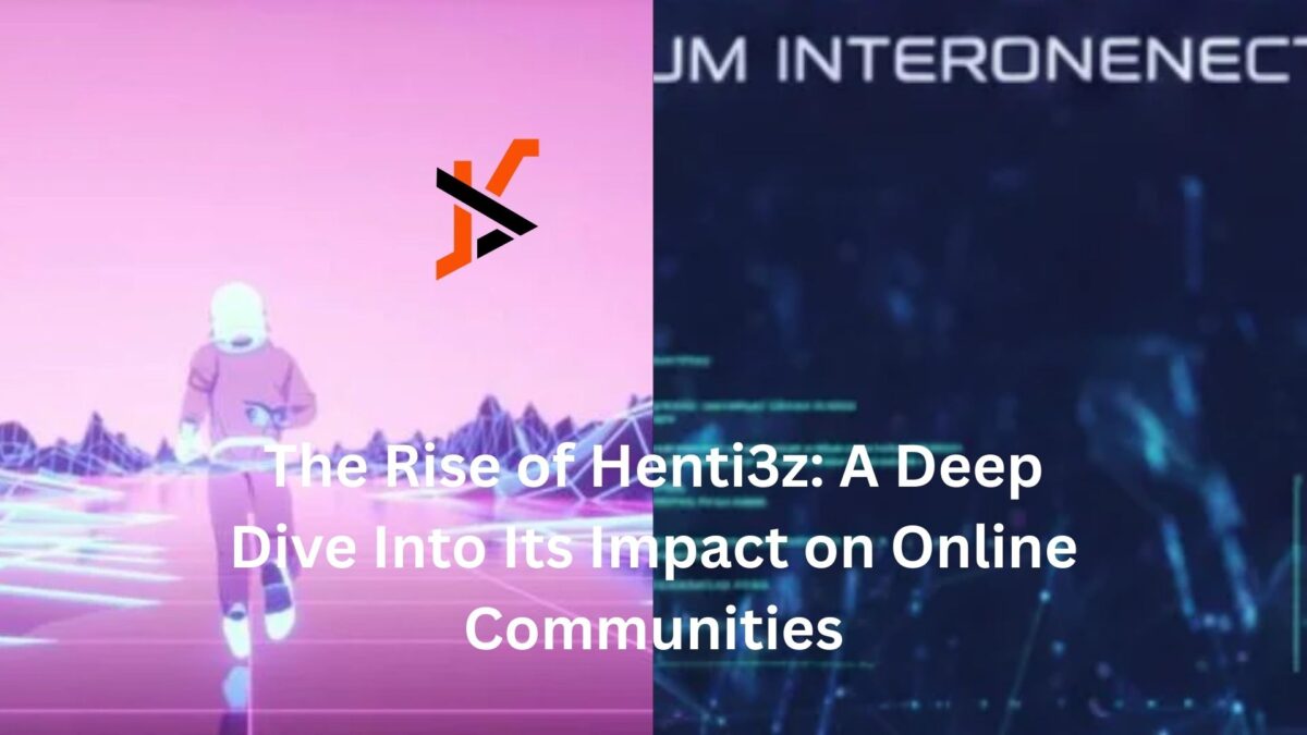 The Rise of Henti3z: A Deep Dive Into Its Impact on Online Communities ...