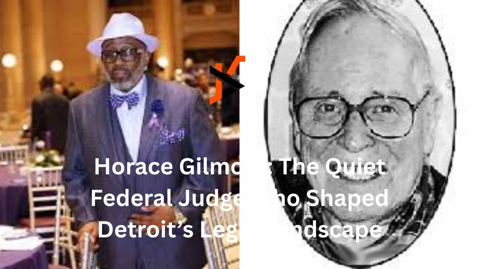 Horace Gilmore: The Quiet Federal Judge Who Shaped Detroit’s Legal ...